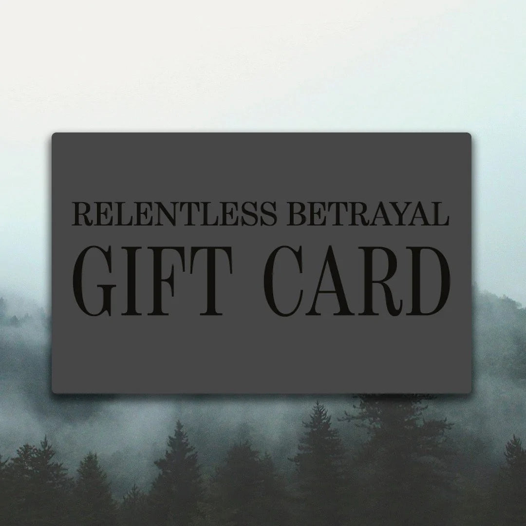 Gift Card – Relentless Betrayal